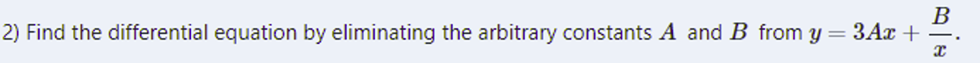 Solved 2) Find the differential equation by eliminating the | Chegg.com