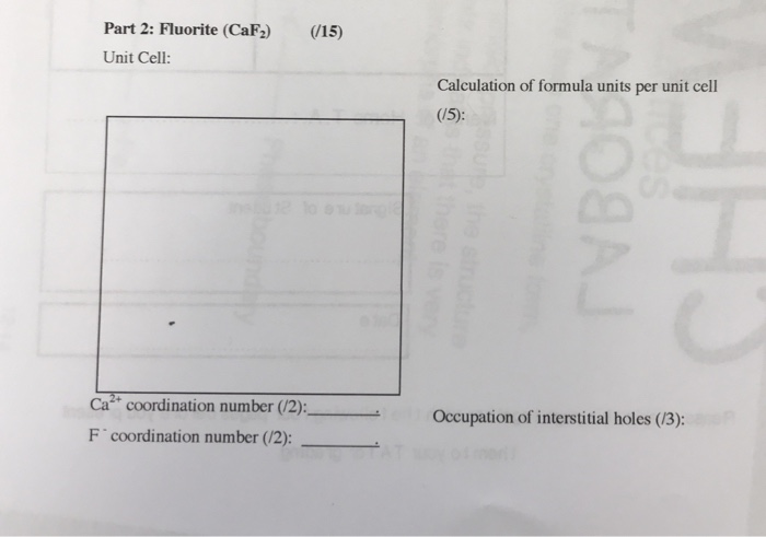 Solved Part 2: Fluorite (CaF) (15) Unit Cell: Calculation of | Chegg.com