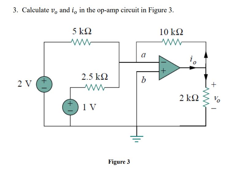 Solved 3. Calculate vo and io in the op-amp circuit in | Chegg.com