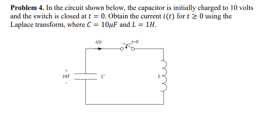 [Solved]: Problem 4. In the circuit shown below, the capacit