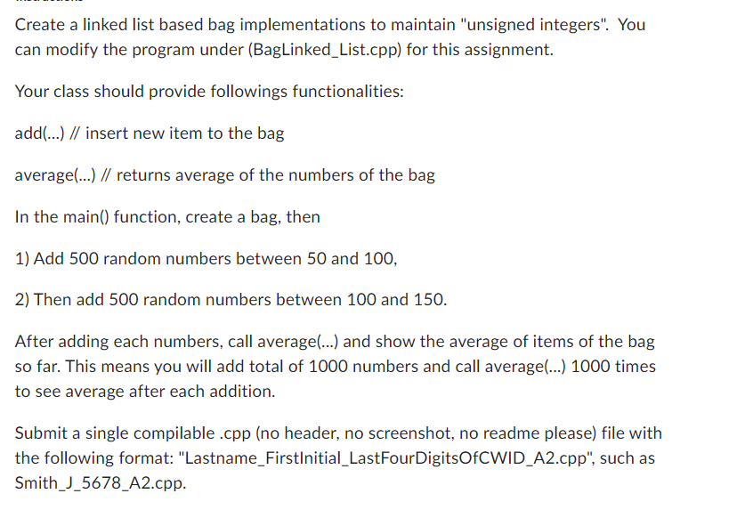 Solved Create a linked list based bag implementations to | Chegg.com