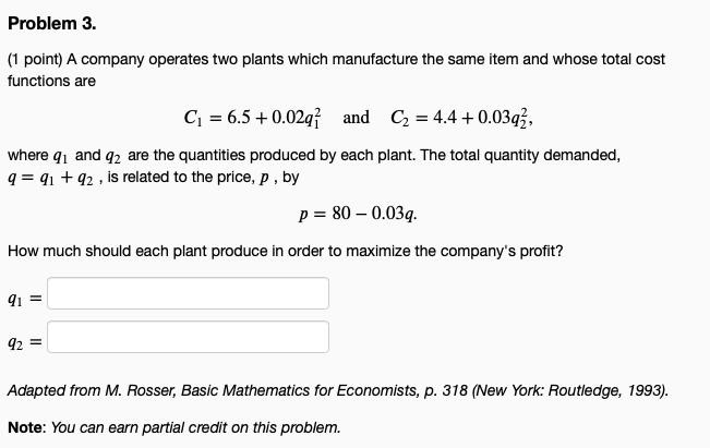Solved Problem 3. (1 point) A company operates two plants | Chegg.com