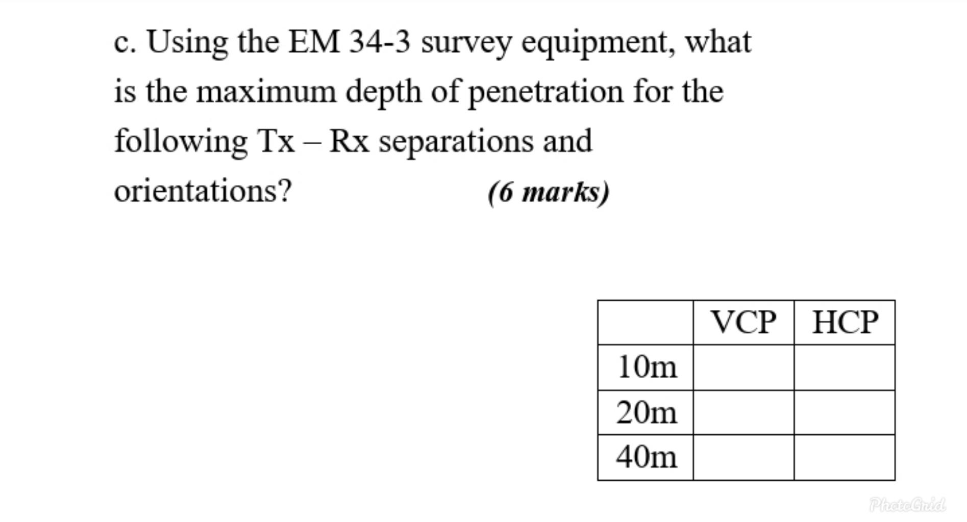 Solved c. Using the EM 34-3 survey equipment, what is the | Chegg.com