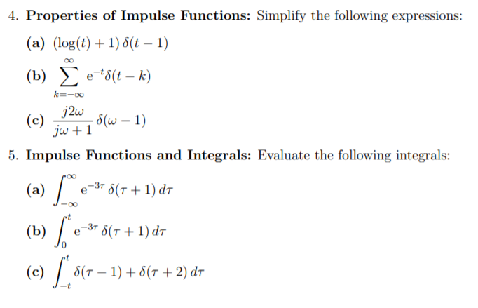 Solved 4. Properties of Impulse Functions: Simplify the | Chegg.com