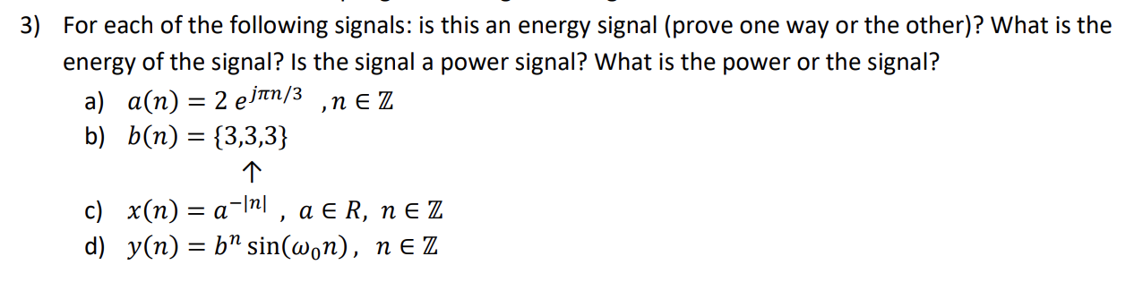 Solved For each of the following signals: is this an energy | Chegg.com