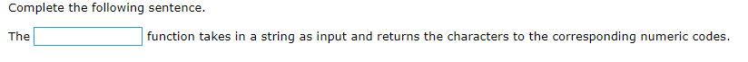 Solved Complete the following sentence. The function takes | Chegg.com