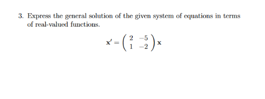 Solved 3. Express the general solution of the given system | Chegg.com