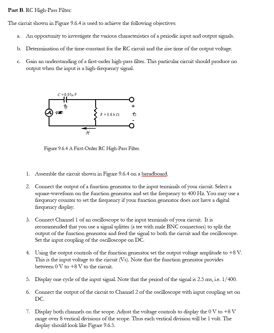 Part B. RC High-Pass Filter: The circuit shown in | Chegg.com