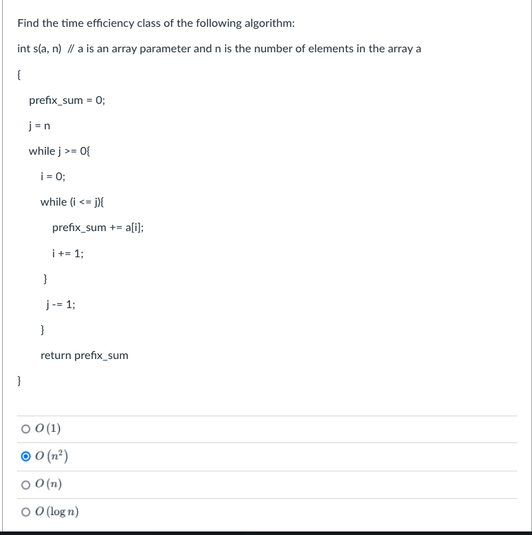 Solved Find the time efficiency class of the following | Chegg.com
