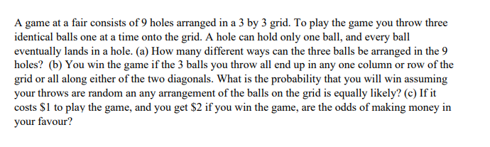 Solved A game at a fair consists of 9 holes arranged in a 3 | Chegg.com