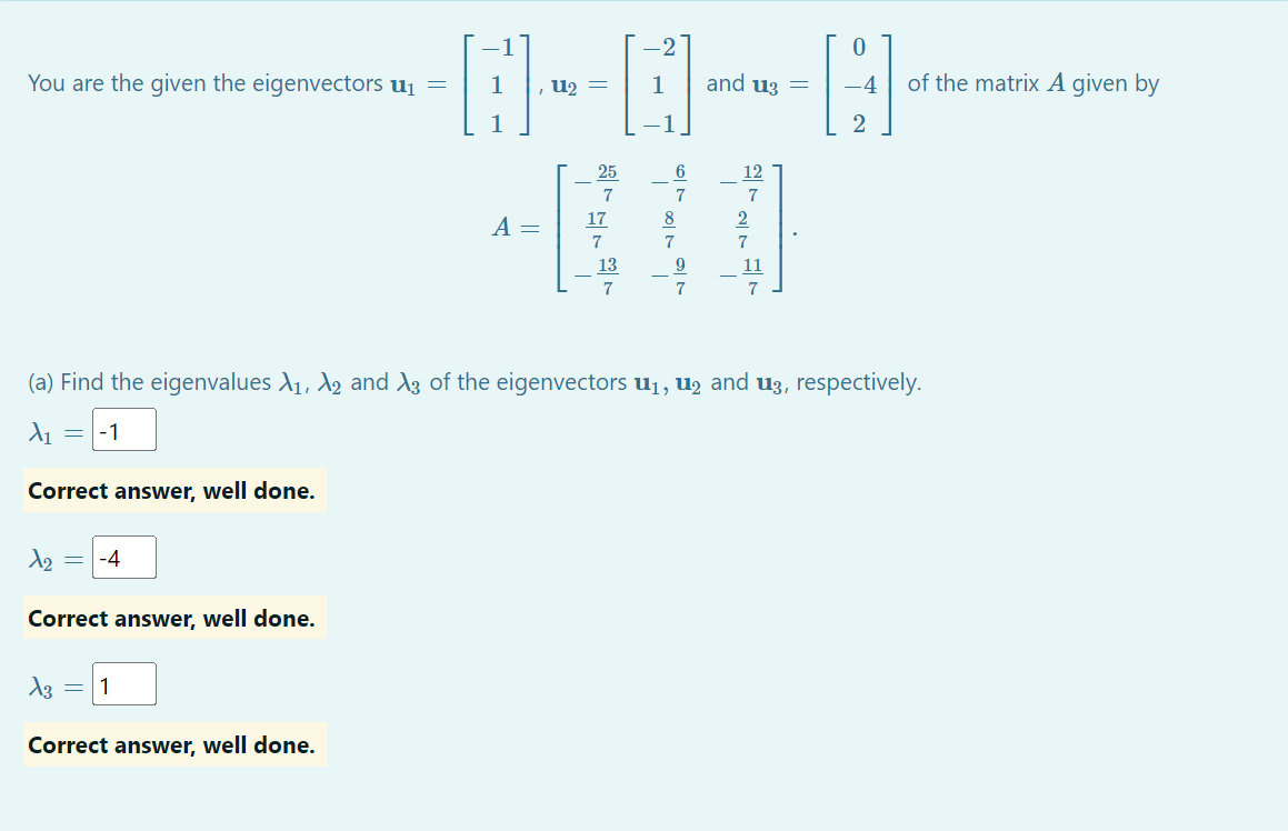 Solved You are the given the eigenvectors | Chegg.com