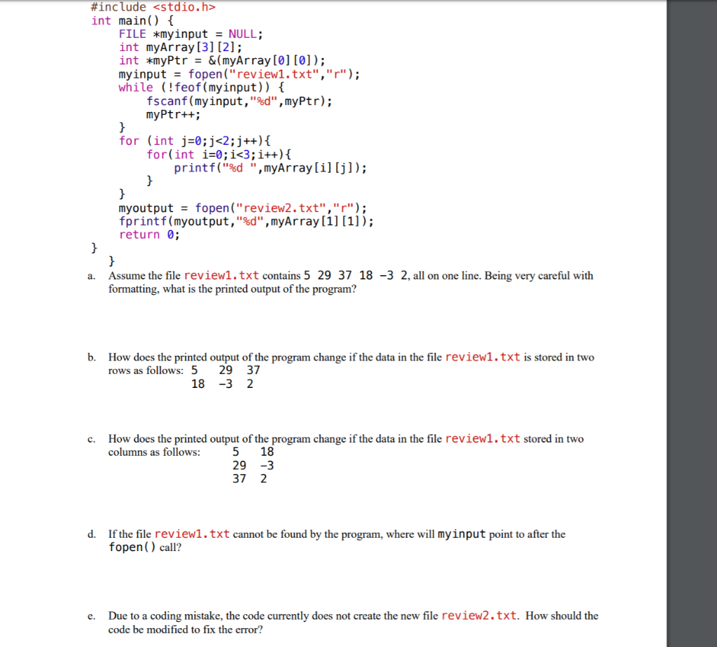 Solved #include int main) FILE myinput = NULL; int | Chegg.com