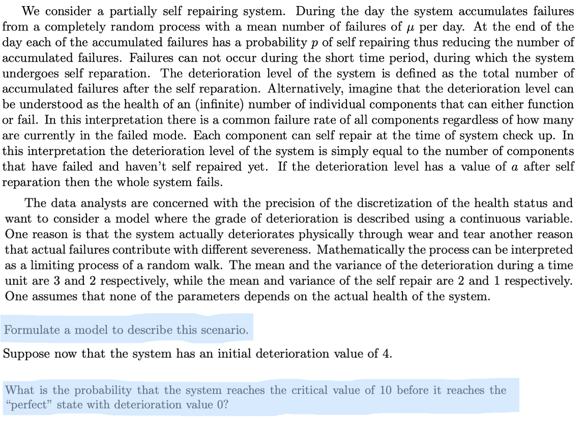 Solved We consider a partially self repairing system. During | Chegg.com