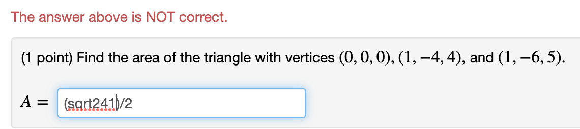 Solved The answer above is NOT correct. (1 point) Find the | Chegg.com