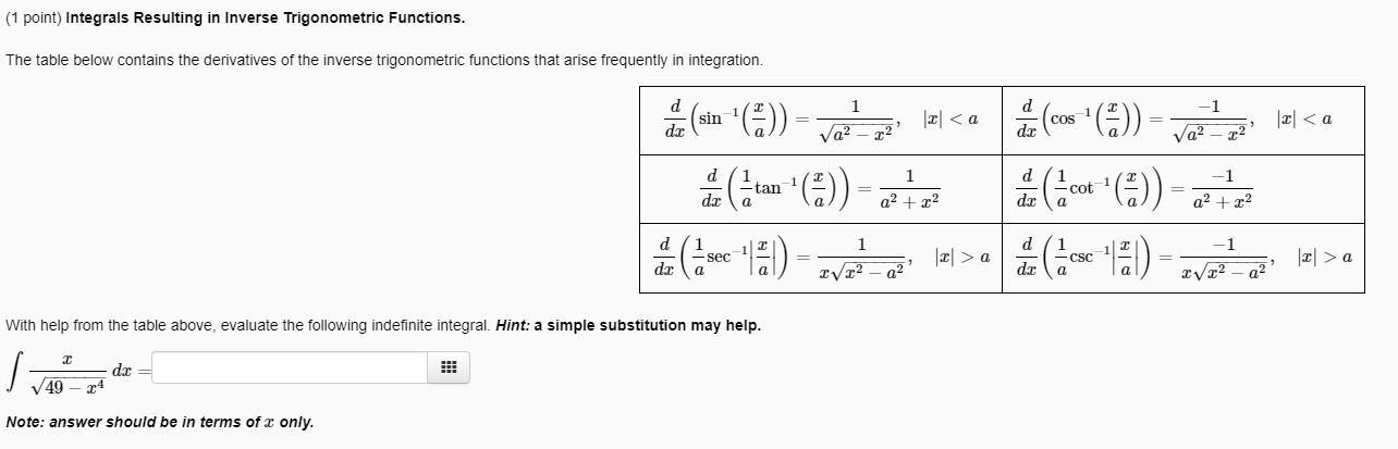 Solved (1 point) Integrals Resulting in Inverse | Chegg.com