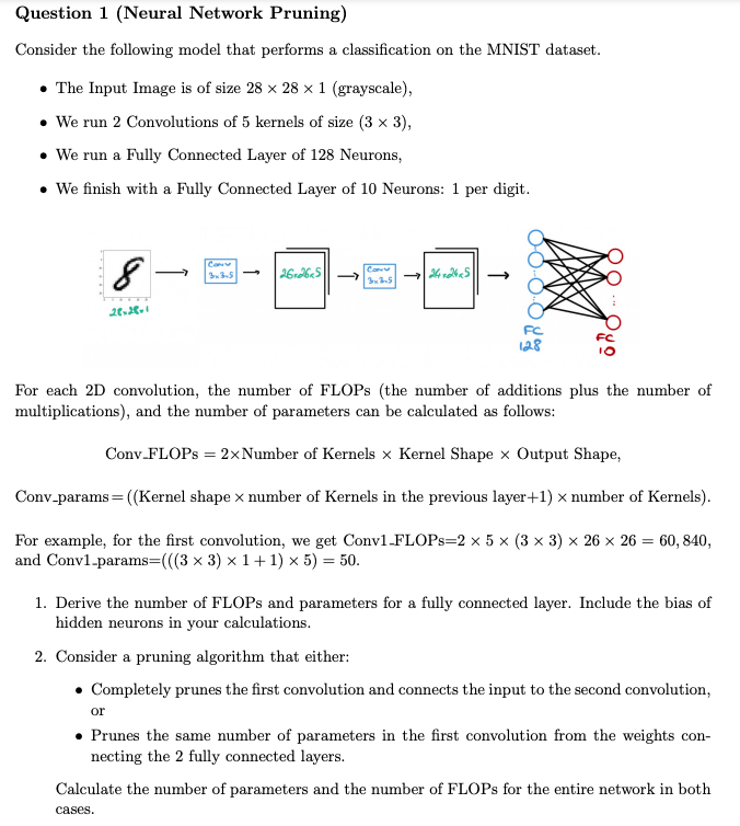 Solved Question 1 (Neural Network Pruning) Consider the | Chegg.com