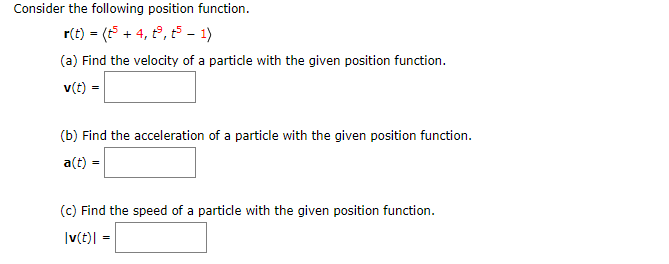 Solved Consider the following position function. r(t) = (t + | Chegg.com