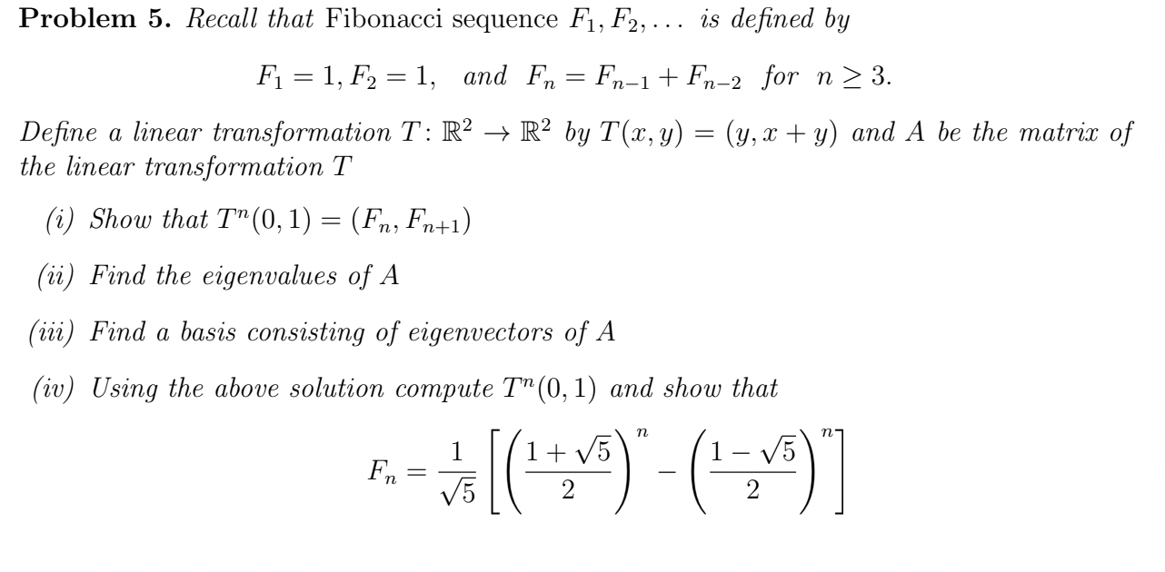 Solved Problem 5. Recall that Fibonacci sequence F1, F2, ... | Chegg.com