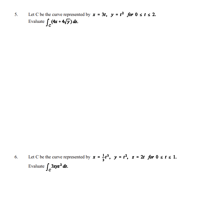Solved 5. Let C be the curve represented by x=3t,y=t2 for | Chegg.com