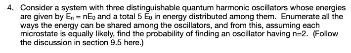 Solved 4. Consider a system with three distinguishable | Chegg.com