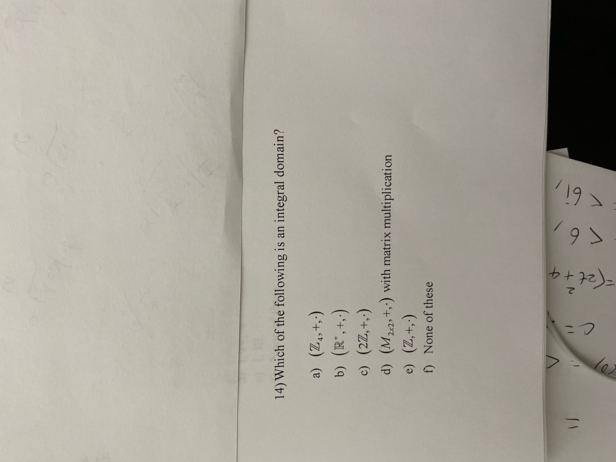 Solved 14) Which of the following is an integral domain? a) | Chegg.com