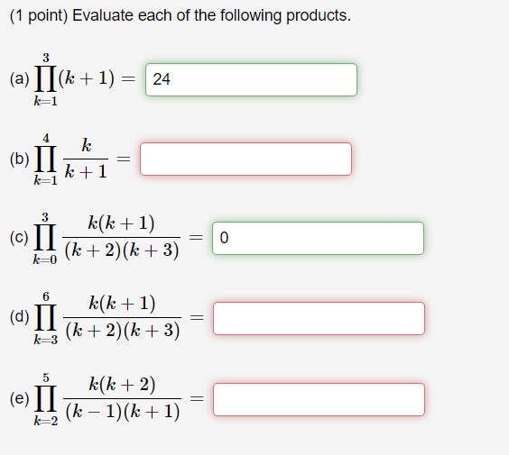 Solved (1 point) Evaluate each of the following products. | Chegg.com