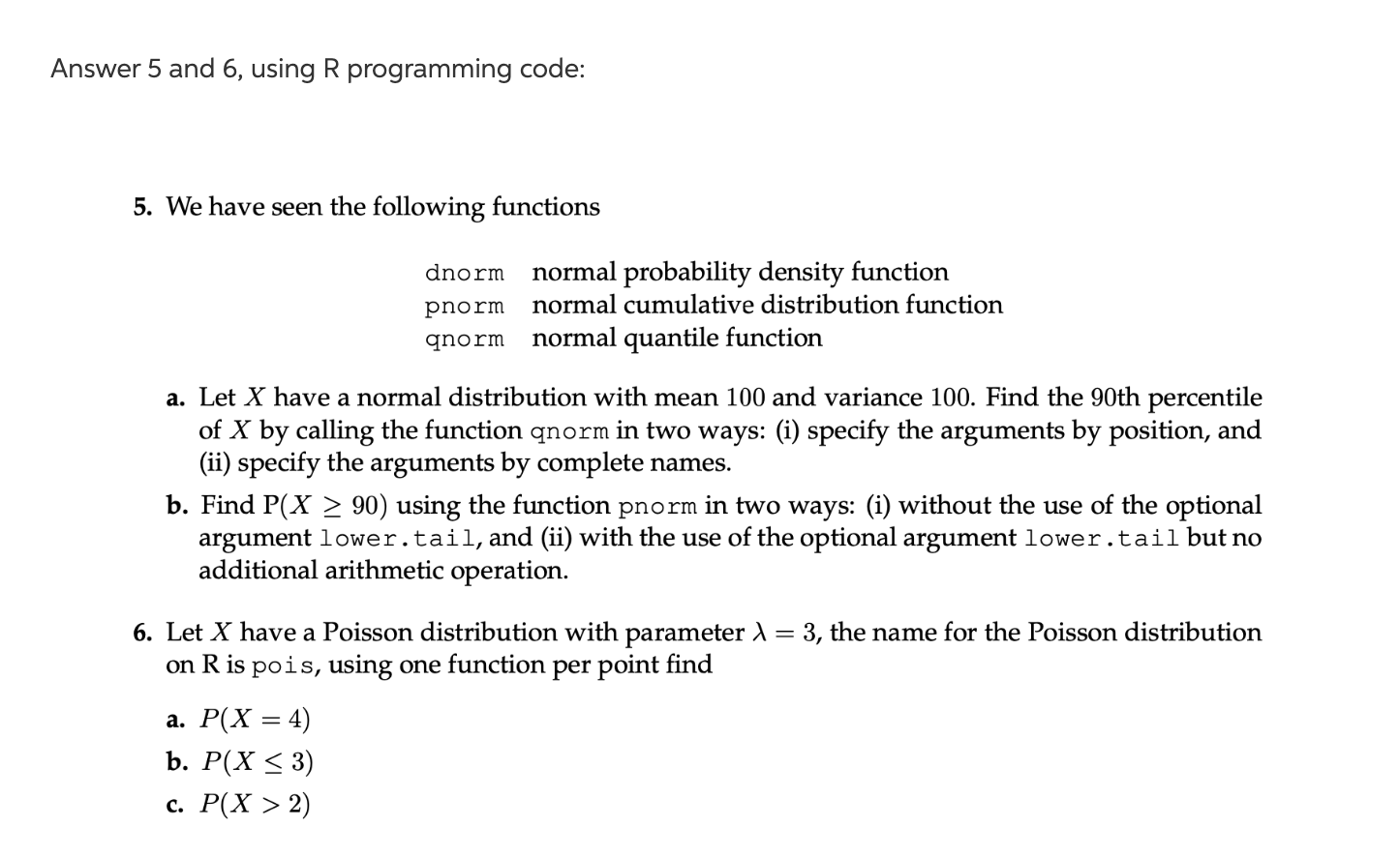 Solved Answer 5 And 6 Using R Programming Code 5 We Have