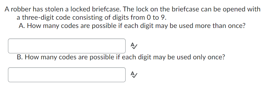 Solved A robber has stolen a locked briefcase. The lock on | Chegg.com
