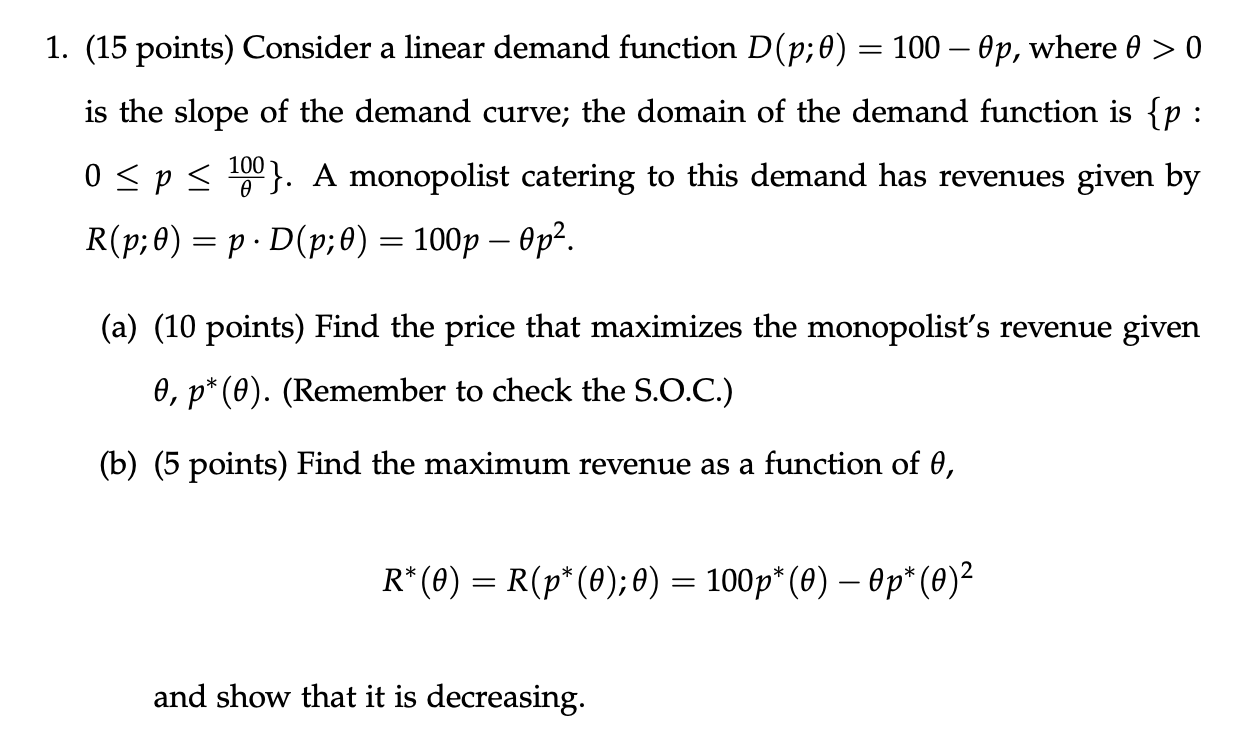 Solved 1. (15 points) Consider a linear demand function | Chegg.com