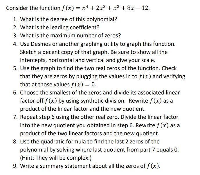 Solved Consider The Function F X X4 2x3 X2 8x−12 1 What Is