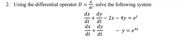 Solved 2. Using the differential operator D = solve the | Chegg.com