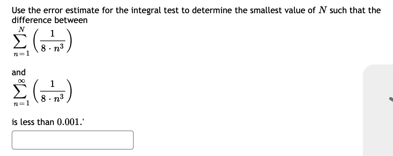 Solved Use the error estimate for the integral test to | Chegg.com