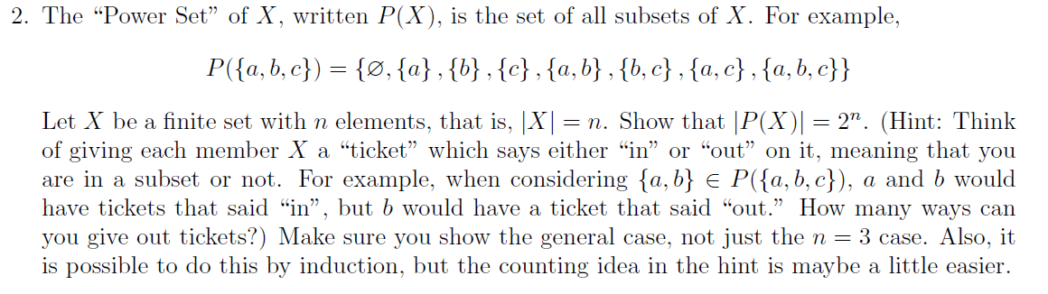 Solved 2. The “Power Set” of X, written P(X), is the set of | Chegg.com