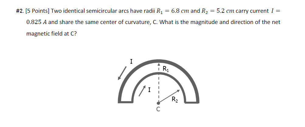 Solved #2. [5 Points] Two identical semicircular arcs have | Chegg.com