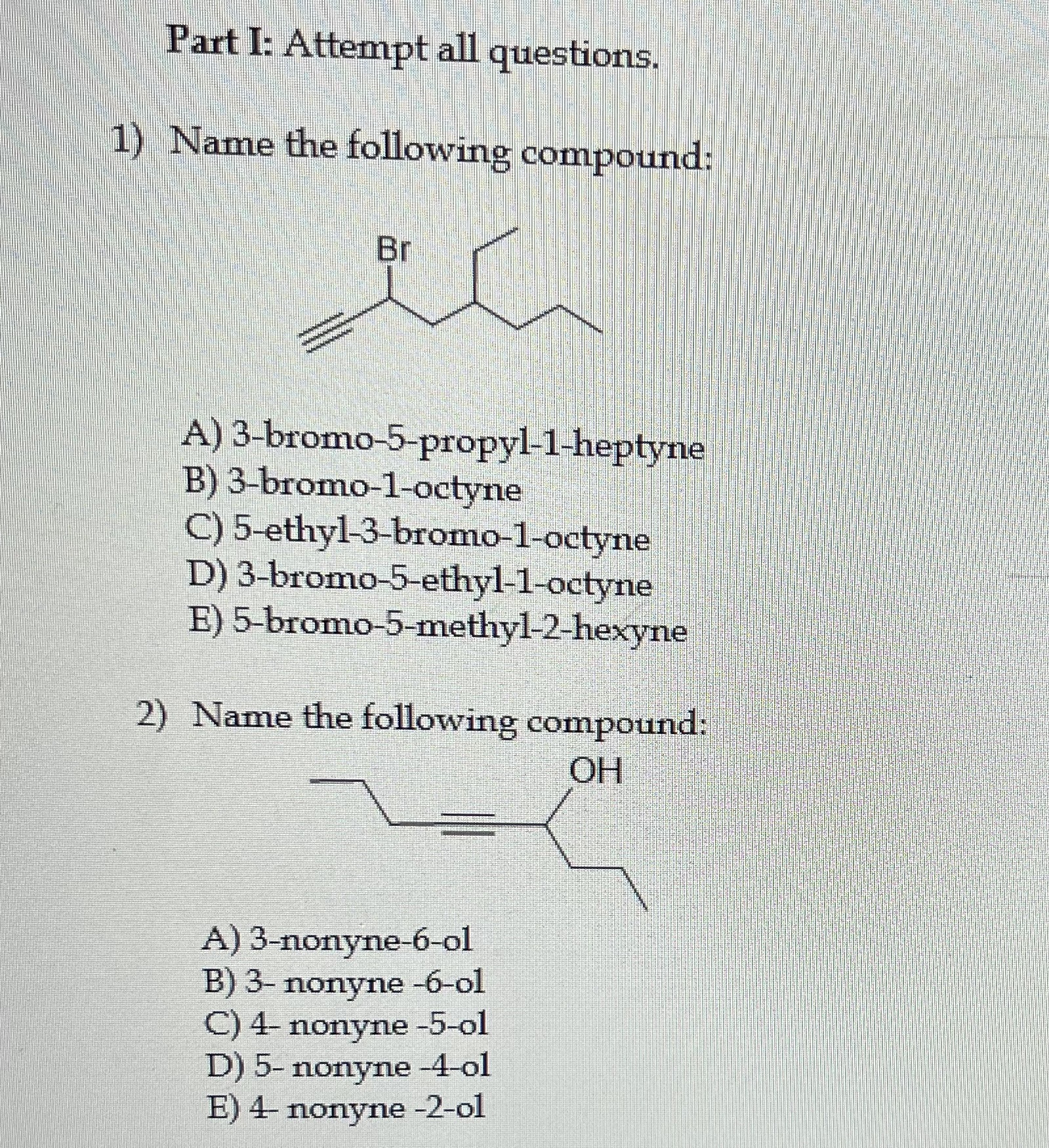 Solved Part I: Attempt all questions. 1) Name the following | Chegg.com
