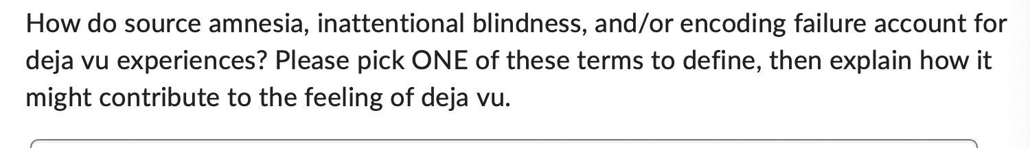 Solved How do source amnesia, inattentional blindness, | Chegg.com