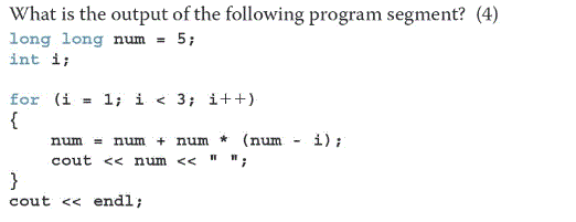 Solved What is the output of the following program segment? | Chegg.com