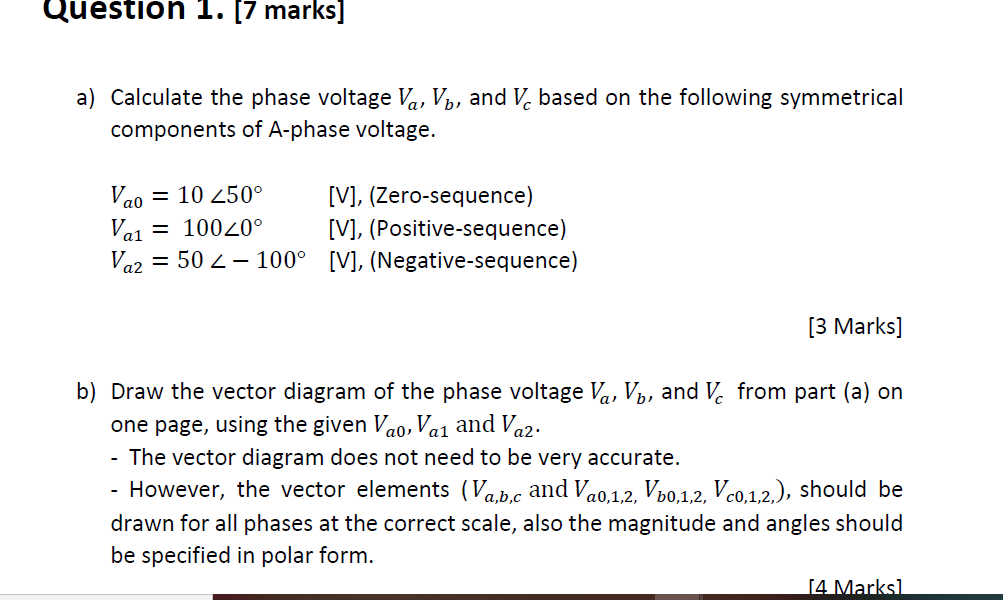 Solved Question 1. [7 marks] a) Calculate the phase voltage | Chegg.com