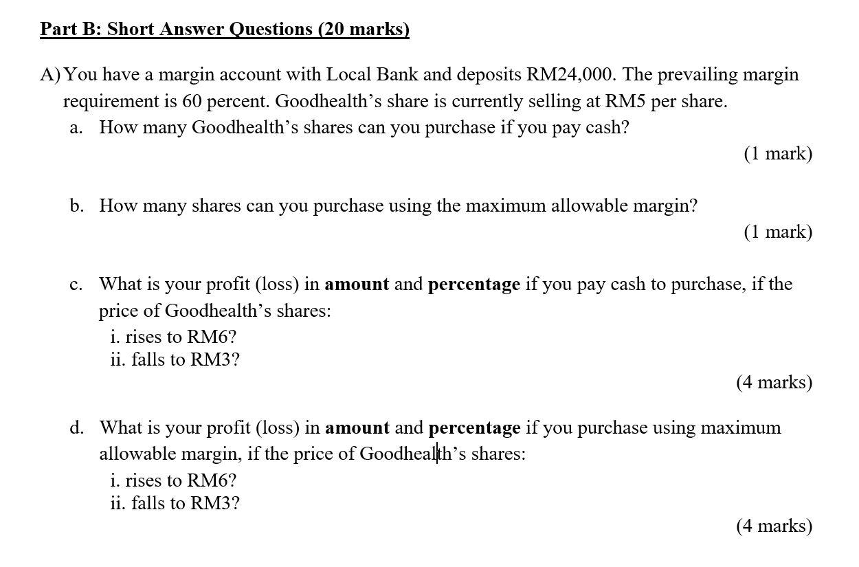 Solved Part B: Short Answer Questions (20 marks) A) You have | Chegg.com