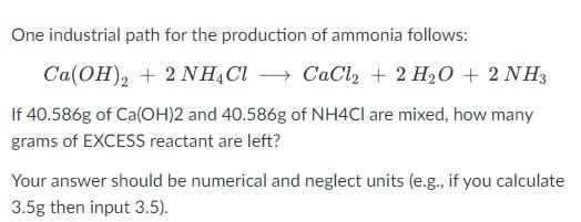 Solved One industrial path for the production of ammonia | Chegg.com