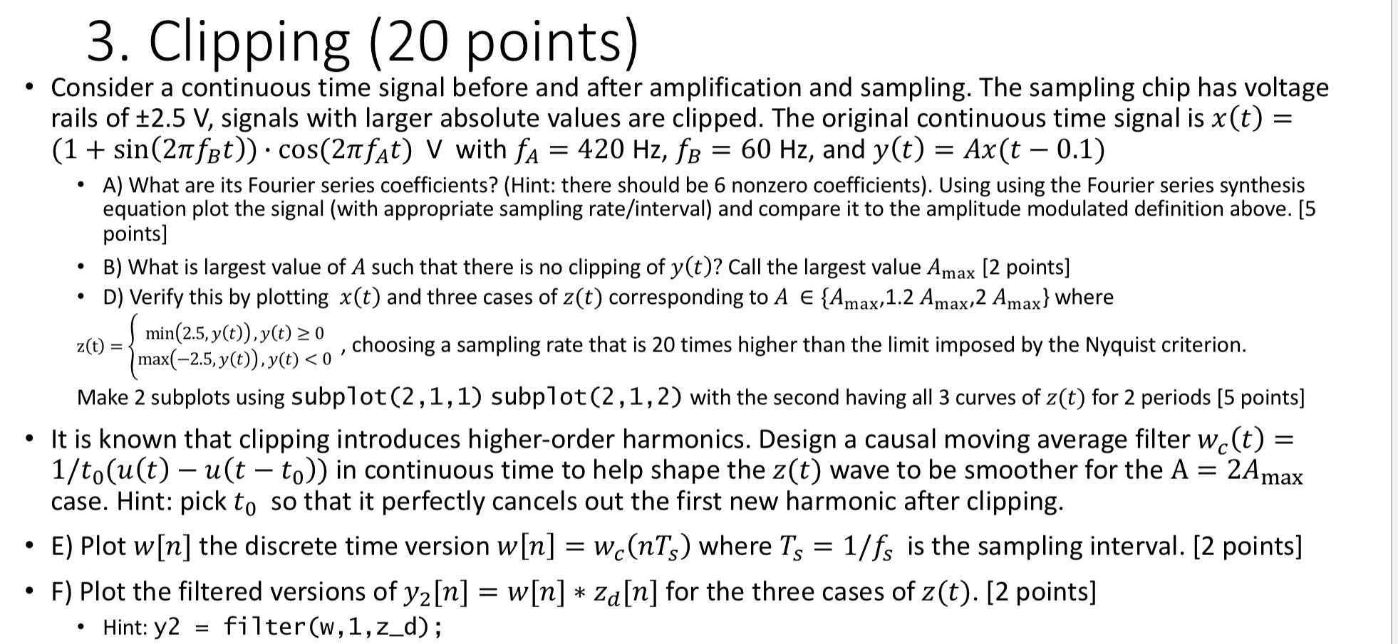 Solved 3. Clipping (20 points) = = = - . . Consider a | Chegg.com