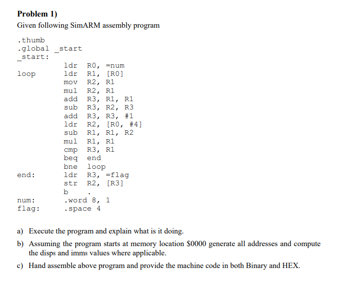 Solved Problem 1) Given following SimARM assembly program . | Chegg.com