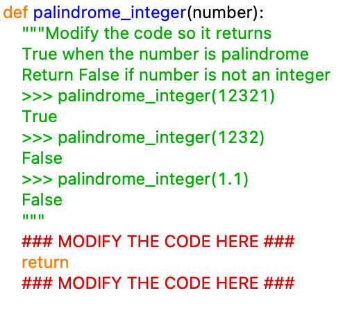 Solved def palindrome_integer(number): "'"Modify the code so | Chegg.com