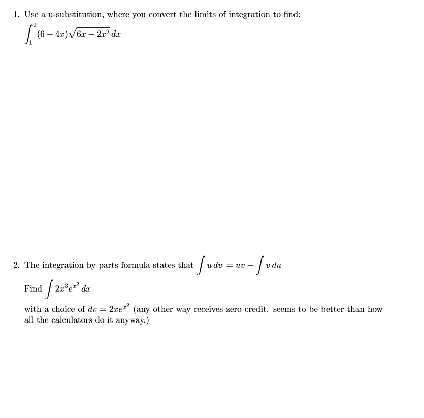 Solved 1. Use a u-substitution, where you convert the limits | Chegg.com