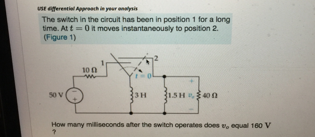 Solved USE differential Approach in your analysis The switch | Chegg.com
