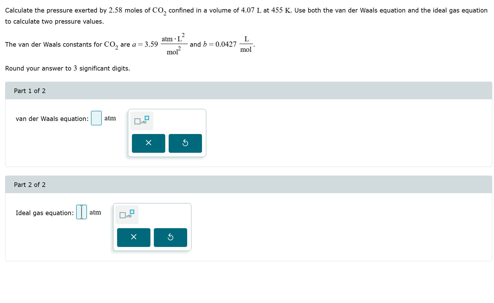 Solved Calculate the pressure exerted by 2.58 ﻿moles of CO2 | Chegg.com