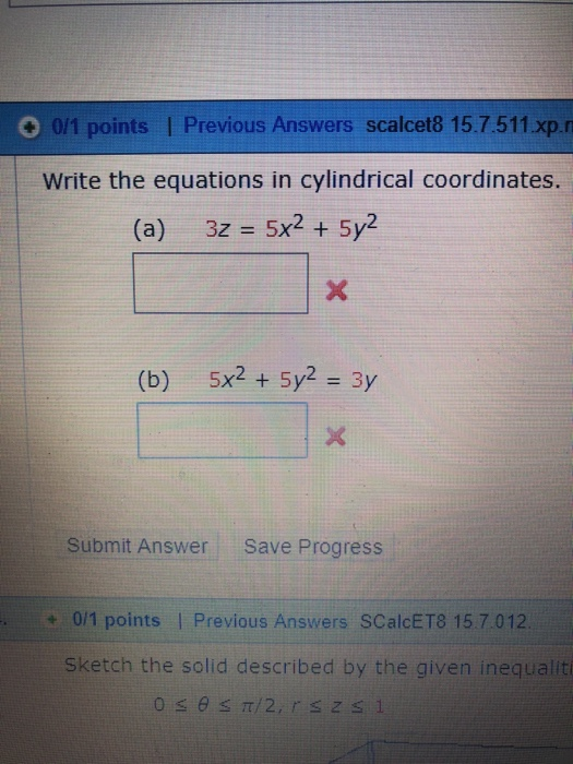 Solved O 0/1 points I Previous Answers scalcet8 15.7.511xp.m | Chegg.com
