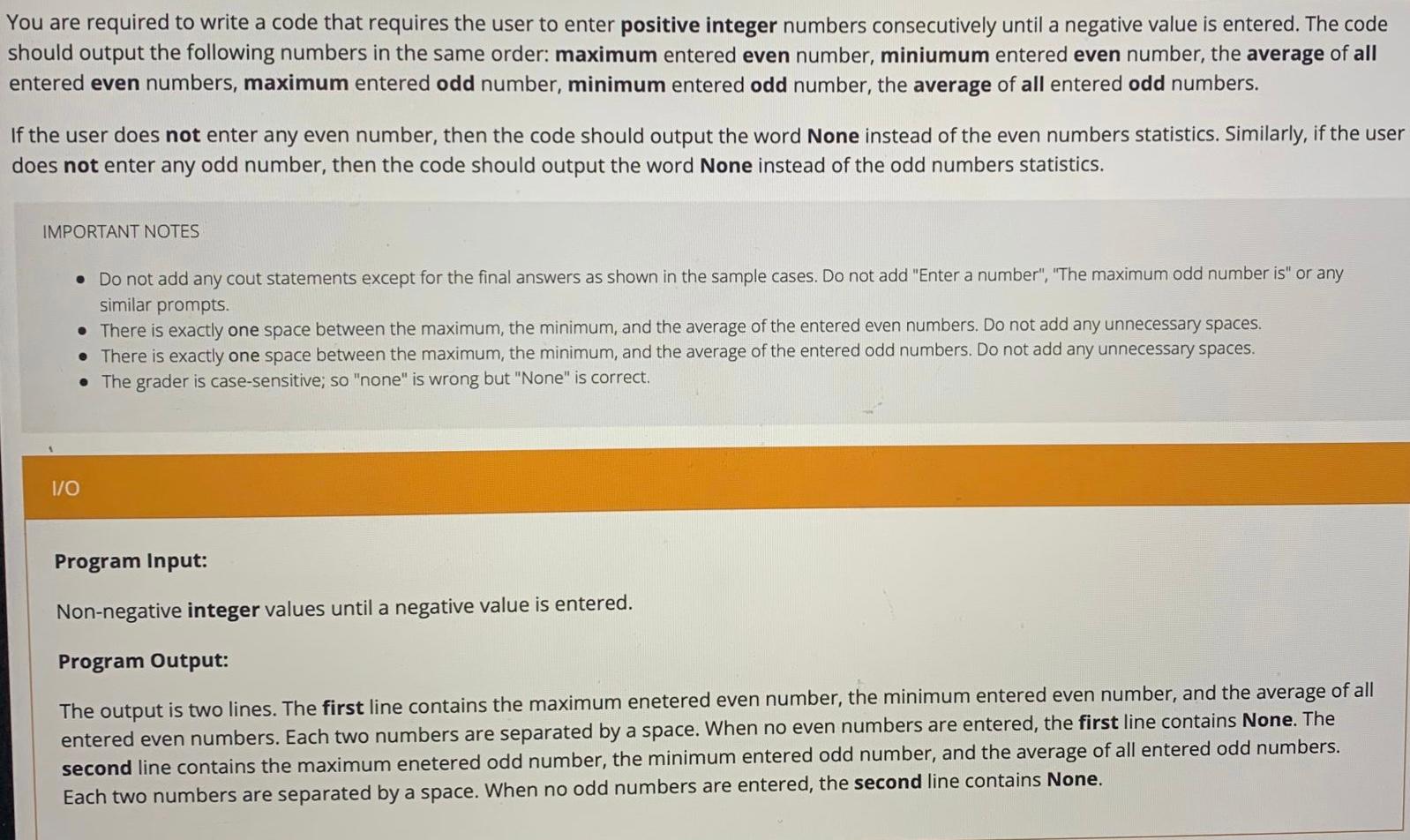 Solved You are required to write a code that requires the | Chegg.com