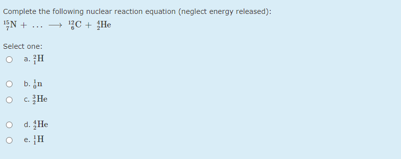 Solved Complete the following nuclear reaction equation | Chegg.com