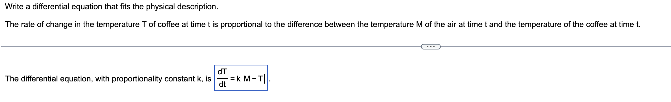 Solved Write a differential equation that fits the physical | Chegg.com